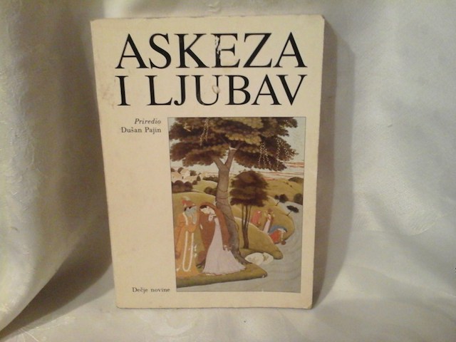 Askeza i ljubav prir Dušan Pajin