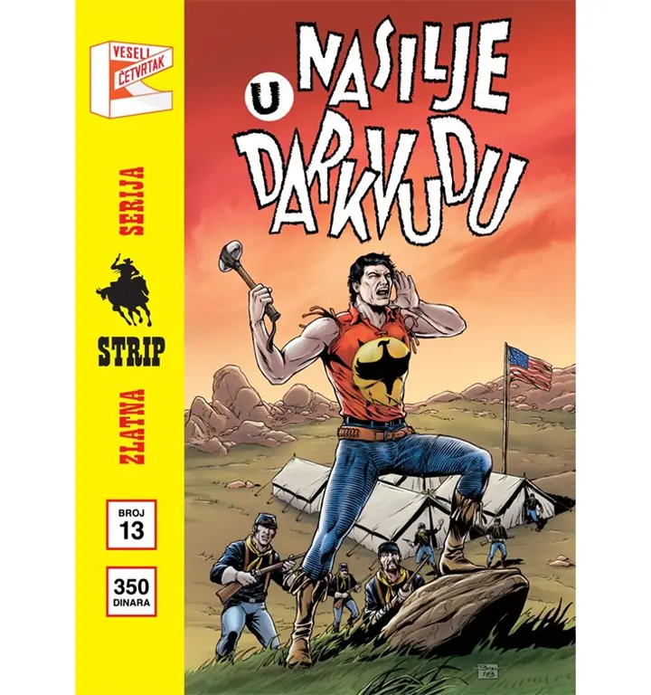 Veseli Četvrtak Zlatna serija 13 - Zagor, Nasilje u Darkvudu (korica D)