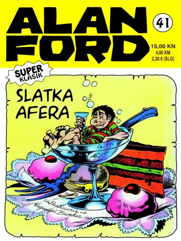 Alan Ford ALAN FORD 41 - SLATKA AFERA