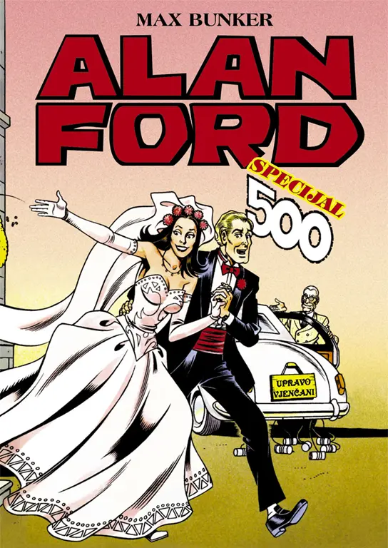 Alan Ford ALAN FORD SPECIJAL 500 UPRAVO VENČANI