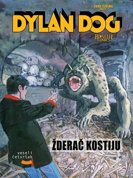 Veseli Četvrtak DYLAN DOG 94 - Žderač kostiju