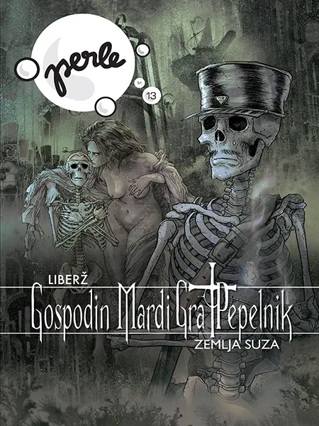 DarkWood PERLE MEKI 13 - GOSPODIN MARDI GRA