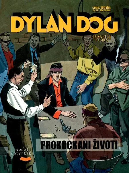 Veseli Četvrtak DYLAN DOG 45 - PROKOCKANI ŽIVOTI