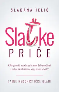SLATKE PRIČE - Slađana Jelić
