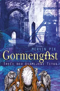 Gormengast, III deo: Usamljeni Titus