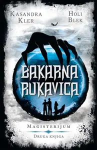 BAKARNA RUKAVICA - Kasandra Kler i Holi Blek