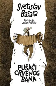 PUŠAČI CRVENOG BANA - Svetislav Basara