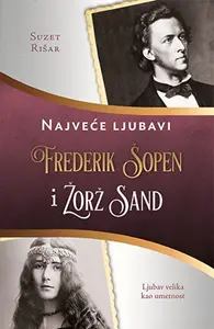 Amoreta - FREDERIK ŠOPEN I ŽORŽ SAND - Suzet Rišar