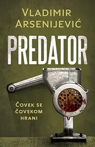 PREDATOR - Vladimir Arsenijević