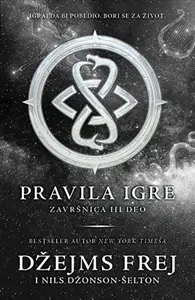 ZAVRŠNICA III - PRAVILA IGRE - Džejms Frej i Nils Džonson Šelton