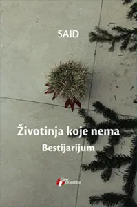 ŽIVOTINJA KOJE NEMA - BESTIJARIJUM