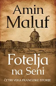 FOTELJA NA SENI - Amin Maluf