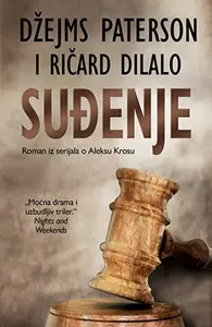 SUĐENJE - Džejms Paterson i Ričard Dilalo