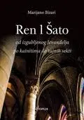 Ren L Šato: Od izgubljenog Jevanđelja po kainitima do tajnih sekti
