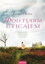 POD TUĐIM UTICAJEM