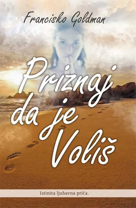 Priznaj da je voliš