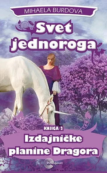 Svet jednoroga - Izdajničke planine Dragora