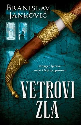 VETROVI ZLA - Branislav Janković