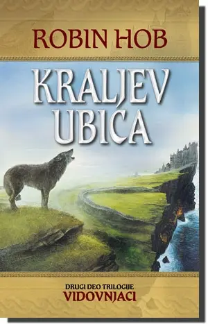 Kraljev ubica - drugi deo trilogije Vidovnjaci