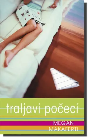 Traljavi počeci