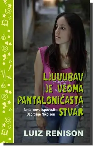 Ljuuubav je veoma pantaloničasta stvar