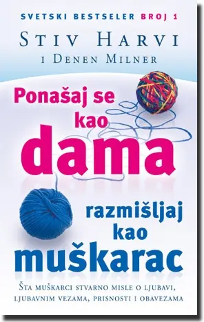 Ponašaj se kao dama, razmišljaj kao muškarac