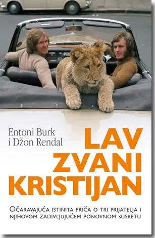 LAV ZVANI KRISTIJAN - Entoni Burk i Džon Rendal