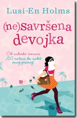 (Ne)savršena devojka