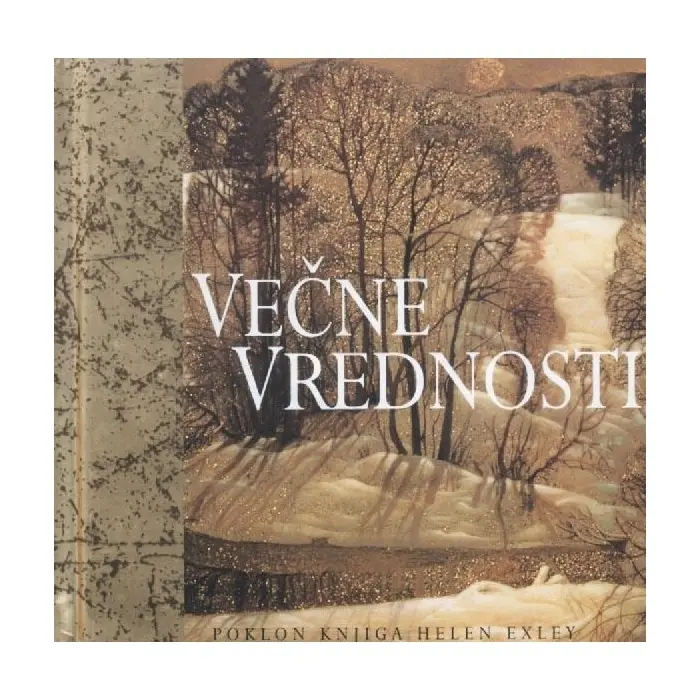 VECNE VREDNOSTI H. EKSL - Helen Exley