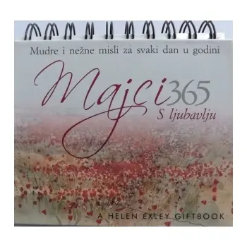 MAJCI SA LJUBAVLJU 365 - - Helen Exley