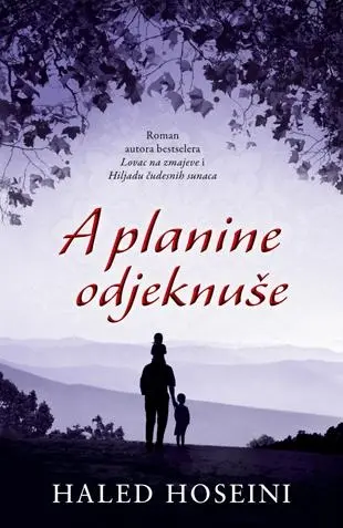 A PLANINE ODJEKNUŠE - Haled Hoseini