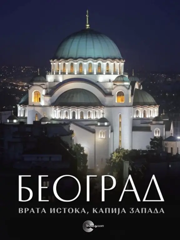 Beograd: Vrata Istoka, kapija Zapada