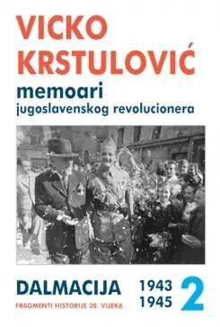 Memoari jugoslavenskog revolucionara 1 (1905-1943)
