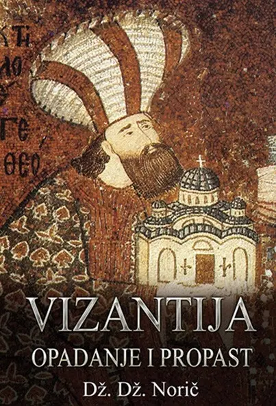 Vizantija – opadanje i propast