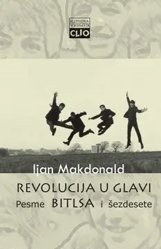 Revolucija u glavi - Pesme Bitlsa i šezdesete