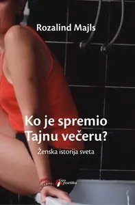 KO JE SPREMIO TAJNU VEČERU?