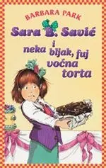SARA B. SAVIĆ I NEKA BLJA