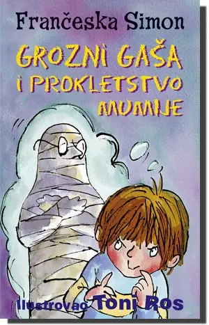 Grozni Gaša i prokletstvo mumije