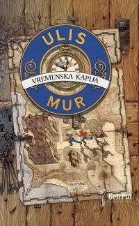 Ulis Mur 1: Vremenska kapija