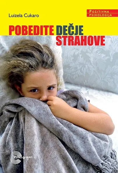 Pobedite dečje strahove