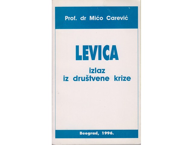 LEVICA izlaz iz društvene krize