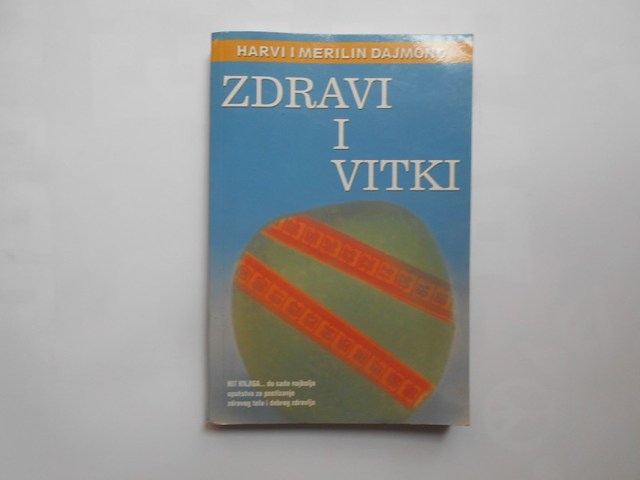 Zdravi i vitki, Harvi i Merilin Dajmond, alnari,otvoren