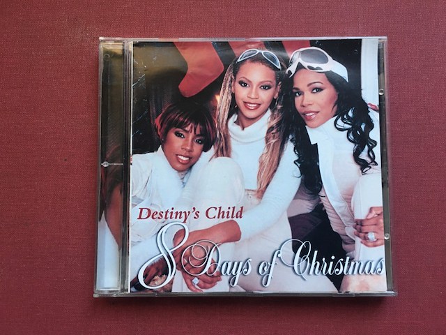 Destiny`s Child (Beyonce) - 8 DAYS OF CHRISTMAS 2001