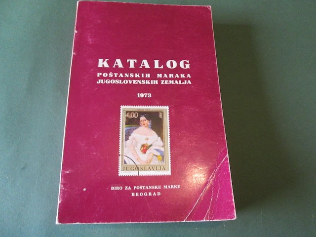 Katalog postanskih maraka Jugoslovenskih zemalja 1973