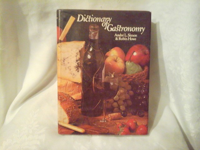 Dictionary of Gastronomy Simon Howe