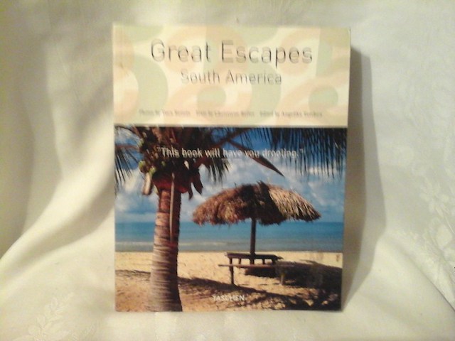 Great Escapes South America Južna Amerika Taschen