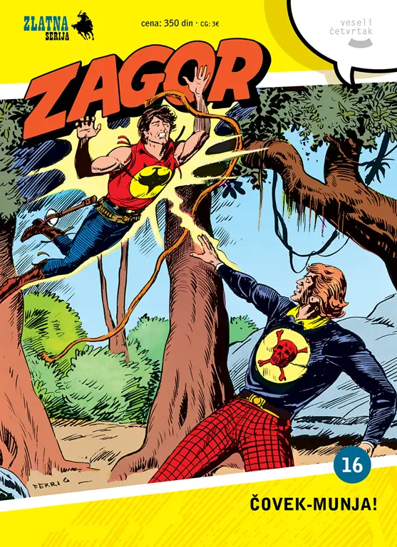 Veseli Četvrtak ZLATNA SERIJA 16 - ZAGOR, ČOVEK MUNJA (KORICA A)