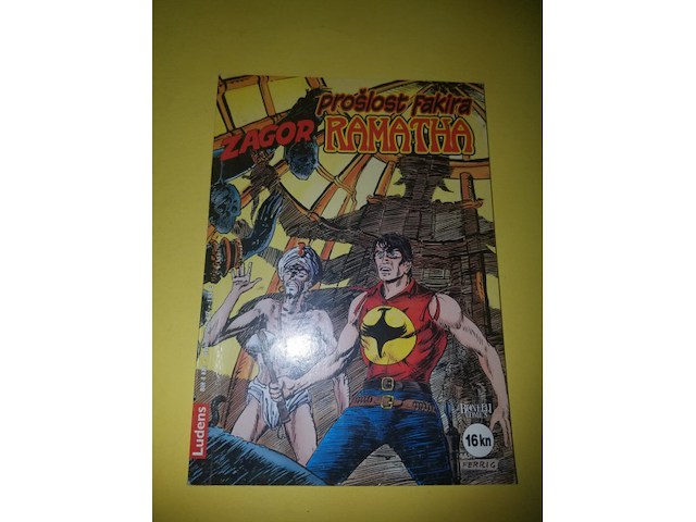 ZAGOR LUDENS BROJ 128 - PROŠLOST FAKIRA RAMATHA