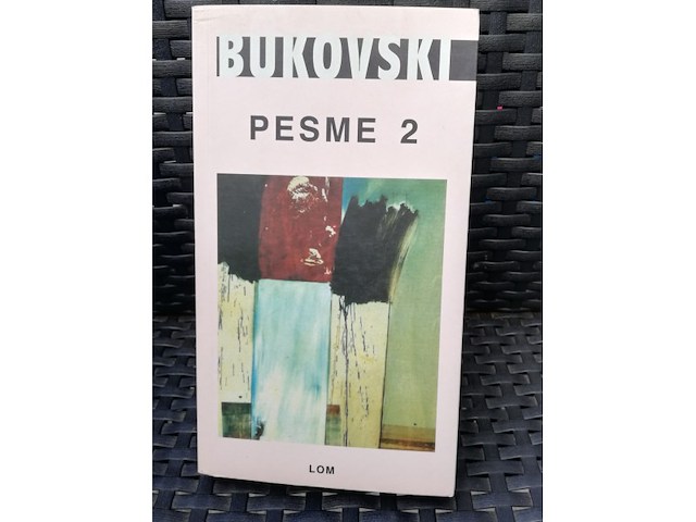 Pesme 2 - Charles Bukowski