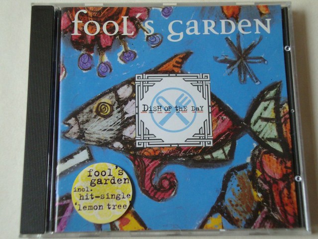 Fool`s Garden - Dish Of The Day